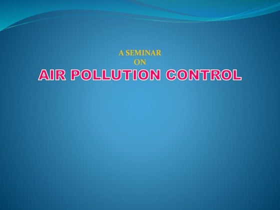 air pollution with case study | PPT