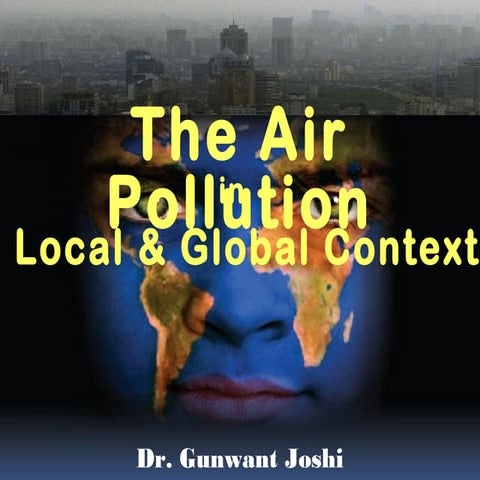 Air pollution in local & global context | PPT