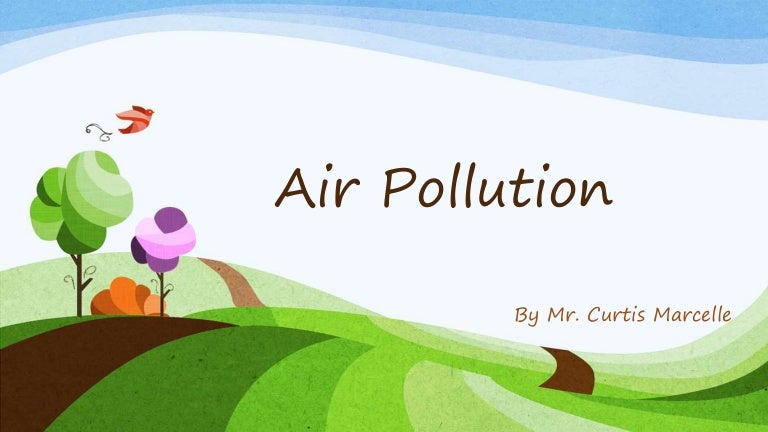 Air pollution PowerPoint slide