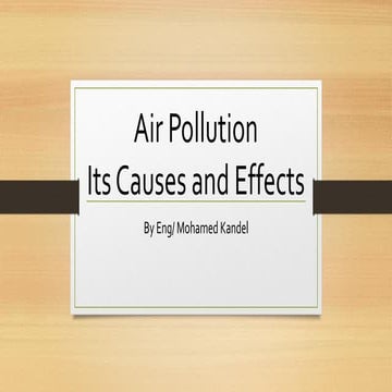 Air Pollution (slide presentation) | PPTX
