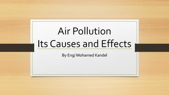 air pollution with case study | PPT
