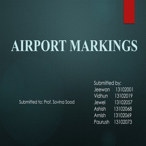AIRPORT SIGNS, RUNWAY AND TAXIWAY MARKINGS.pptx
