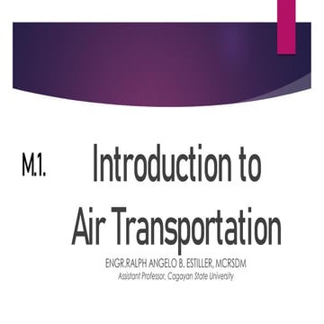 Airport Design_Module 1_History of Air Transportation.pdf
