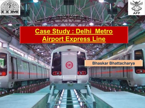 Delhi metro case study | PDF