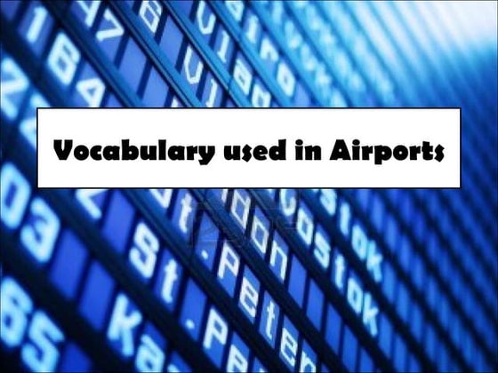 Airport vocabulary | PPTX | Air Travel | Travel Type