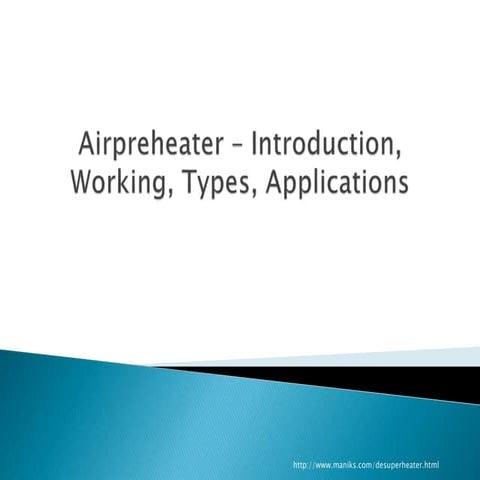 Types of air preheaters and its advantages | PPTX