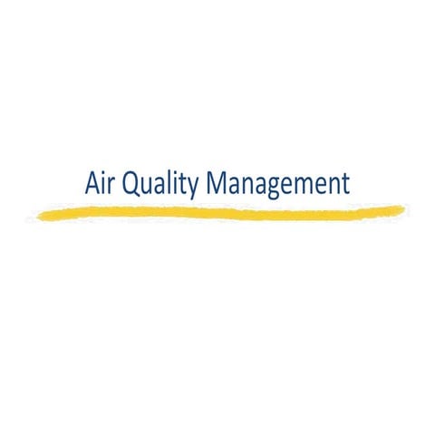 Air Quality Management | PPTX