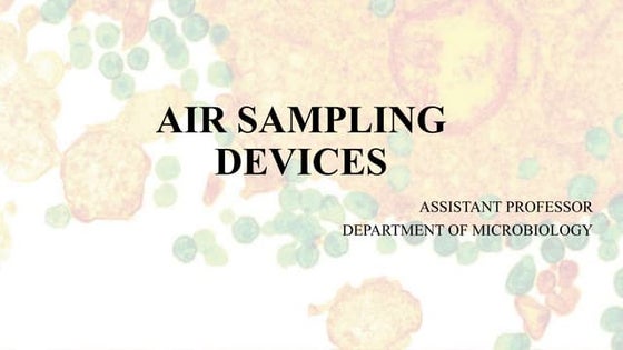 ENUMERATION OF MICROBES FROM AIR.pptx | Chemistry | Science