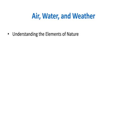 Air_Water_and_Weather_Presentation.pptx