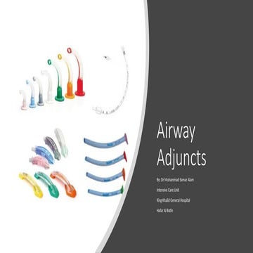 Airway Adjuncts Assited Airway Devices | PPTX