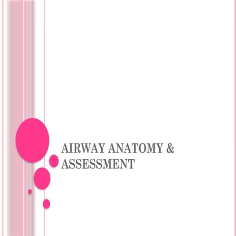 Airway anatomy & assessment for postgraduates.pptx