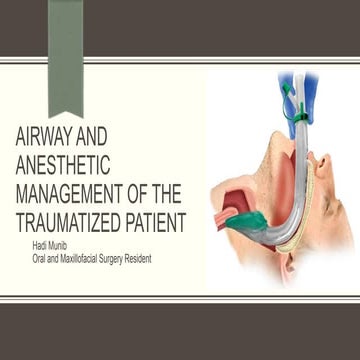 Airway and Anesthetic Management of the Traumatized Patient.pptx