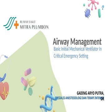 Airway and Breathing Management - Gading Aryo.pptx