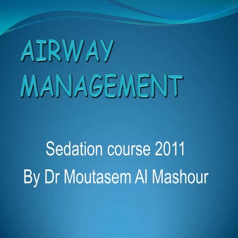 Airway management in for seadtion | PPTX