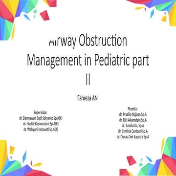 Airway Obstruction Management in Paediatric Part2.pptx