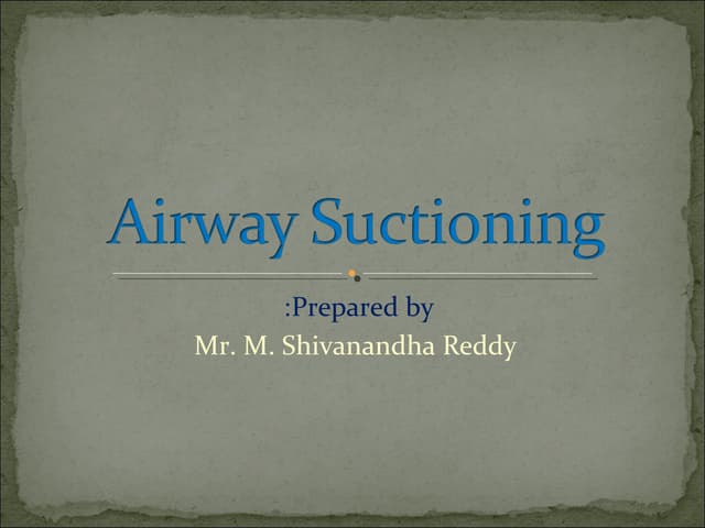 Endo tracheal Suctioning | PPT | Lung and Respiratory Health | Diseases ...