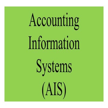 Accounting Information Systems (AIS).pptx