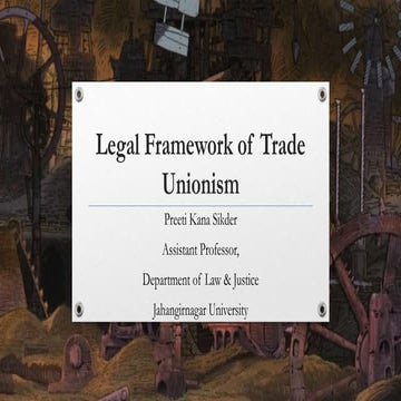 AIS 2102 Legal Framework of Trade Unionism | PPT