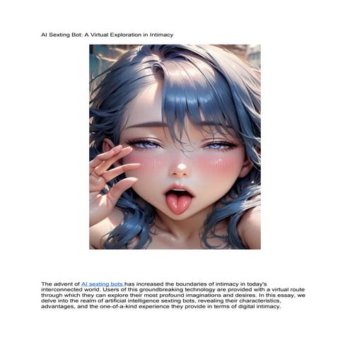 AI Sexting Bot_ A Virtual Exploration in Intimacy.docx