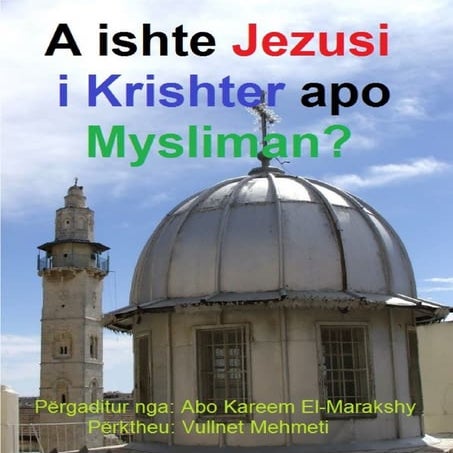 A ishte Jezusi i Krishter apo Mysliman | PDF