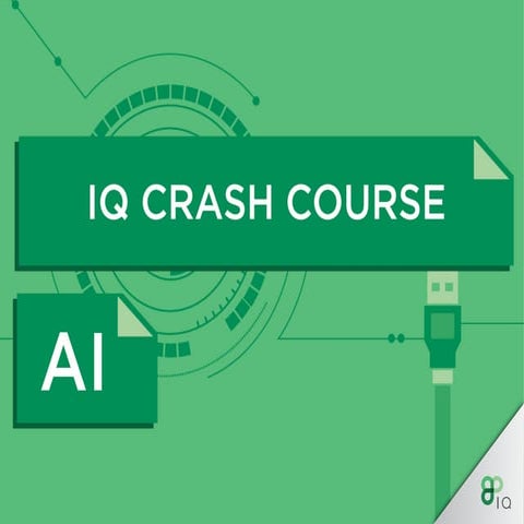 IQ Crash Course - AI | PPT