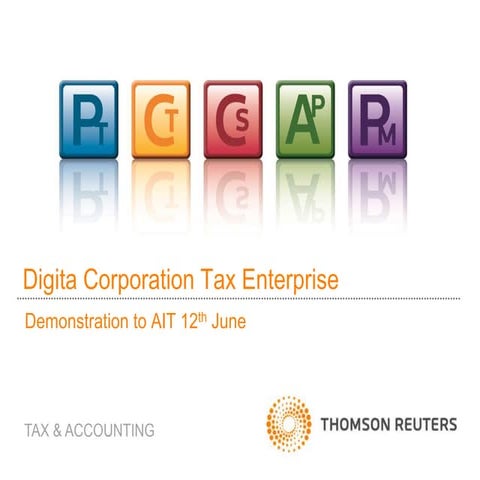 Digita Corporation Tax Advanced - Thomson Reuters AIT Presentation 2014 ...