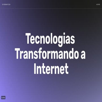 Como a tecnologia está mudando a internet | PDF