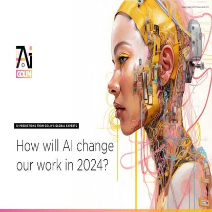 How will AI change our work in 2024? - Golin | PPT