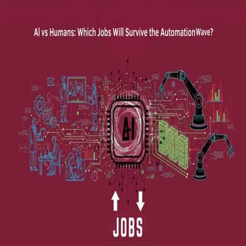 AI vs Humans: Which Jobs Will Survive Automation? | PDF