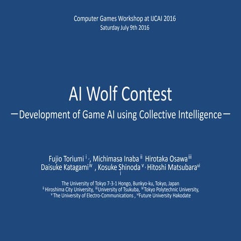 AI Wolf Contest －Development of Game AI using Collective Intelligence ...