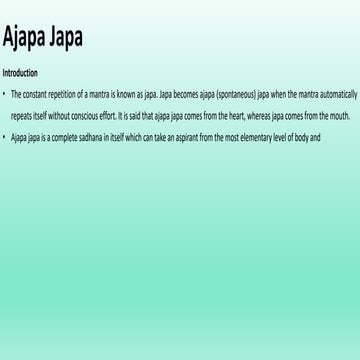 AJAPA JAPA - constant repetition of a mantra is known as japa. Japa ...