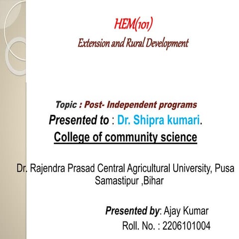 Post Independent programs in in India | PPTX