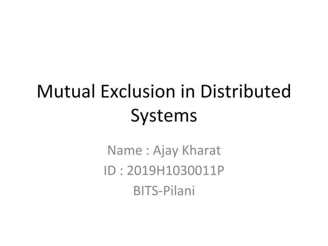 Mutual exclusion in distributed systems | PPT Mutual exclusion in distributed systems | PPT