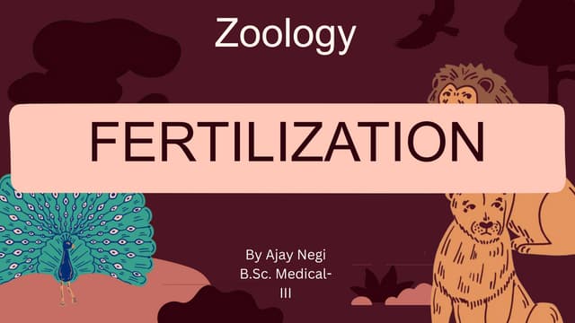 Ajay Negi (B.Sc. Med-III)- Fertilization.pptx Ajay Negi (B.Sc. Med-III)- Fertilization.pptx