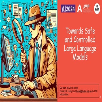 AJCAI24 Tutorial: Towards Safe and Controlled LLMs | PPTX