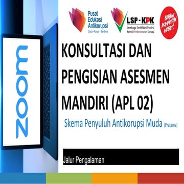 [AJJ] Panduan Asesi - Konsultasi Pengisian APL 02 + Teknis Pembukaan ...