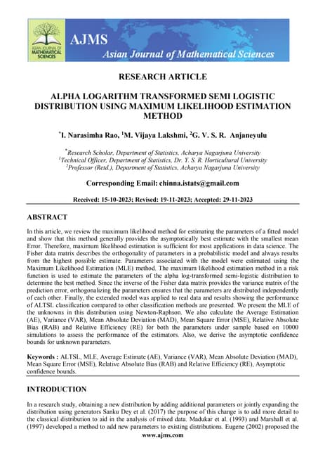 ALPHA LOGARITHM TRANSFORMED SEMI LOGISTIC DISTRIBUTION USING MAXIMUM ... ALPHA LOGARITHM TRANSFORMED SEMI LOGISTIC DISTRIBUTION USING MAXIMUM ...