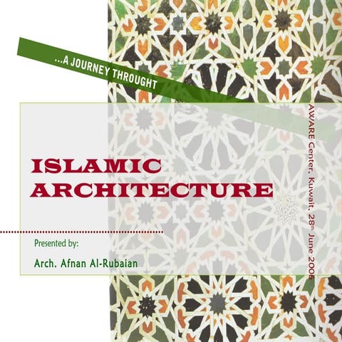 A journey through islamic architecture | PPT
