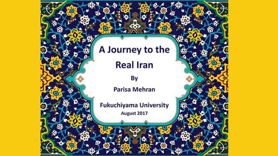 Meet the Real Iran: A Brief on History, Culture, and Language | PPT