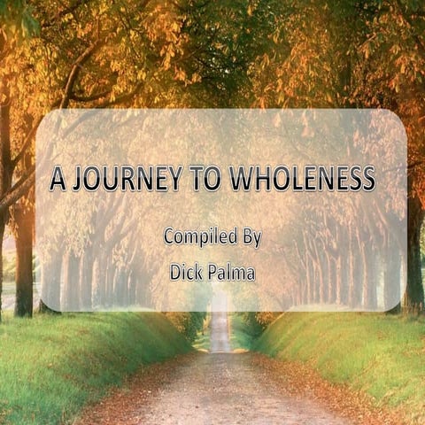 A Journey to Wholeness | PPTX