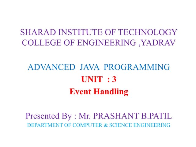 Advance java programming- Event handling | PPTX Advance java programming- Event handling | PPTX