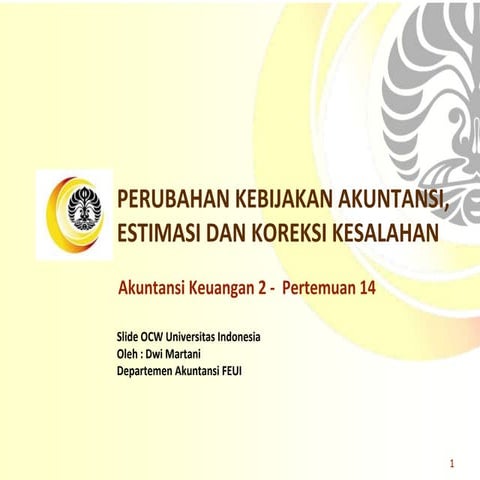 AK2-Pertemuan-14-Perubahan-Kebijakan-Akuntansi.pptx