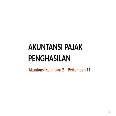 AK2-Pertemuan_12_Pajak-Penghasilan.pptx ok | PPTX