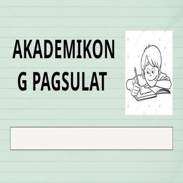 Ang Kahalagahan ng Pagsulat at ang Akademikong Pagsulat | PPTX