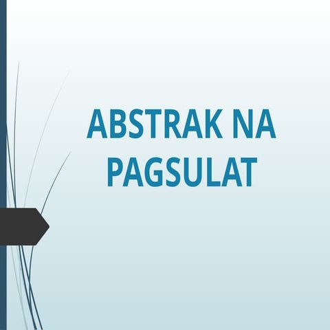 _Akademikong_Pagsulat_Abstrak powerpoint presentation | PPTX