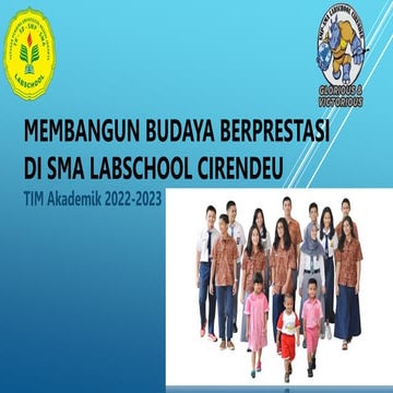 Akademik Sukses belajar di SMA labschool Cirendeu, 11 Juli 2022.pptx