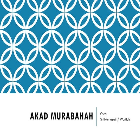 Ppt akad murabahah | PPTX