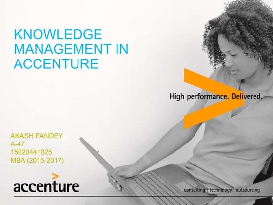 Knowledge management at accenture | PPT