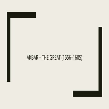 Akbar The Great ruler in the Mughal Empire | PDF