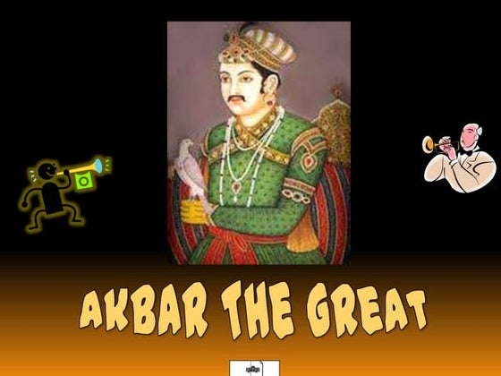 Akbar the Great | PPT